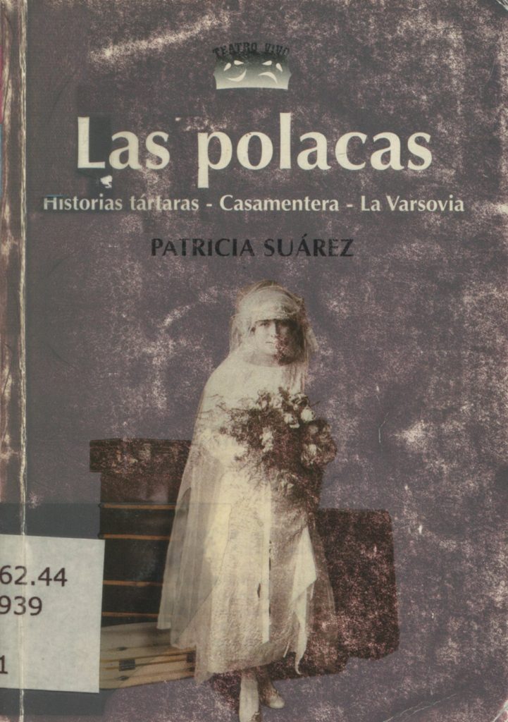 Las polacas. Historias tártaras. Casamentera. La Varsovia | CDAB