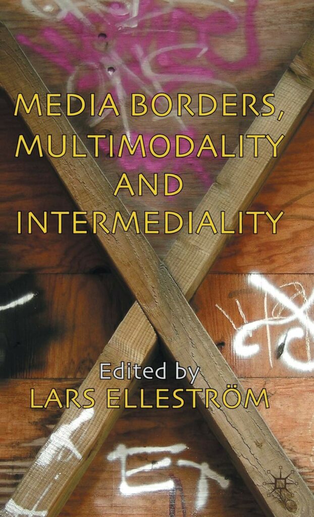 Media borders, multimodality and intermediality | CDAB